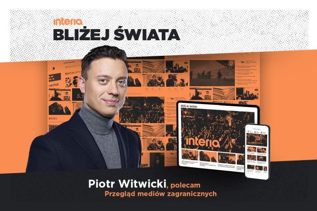 Treści premium Interia Bliżej Świata. Przegląd mediów zagranicznych